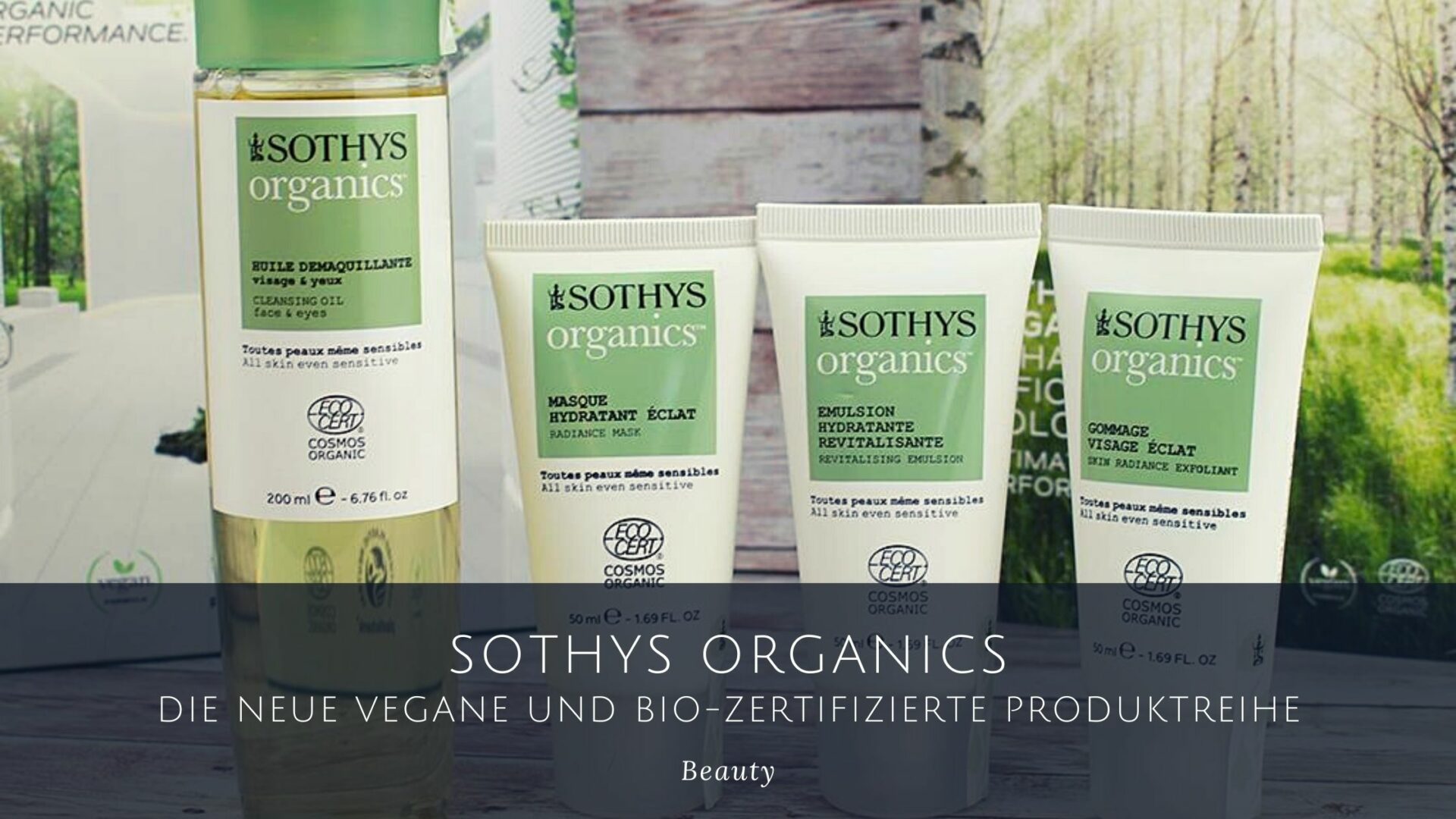 SOTHYS Organics - Die neue vegane Produktreihe - Beauty and the beam